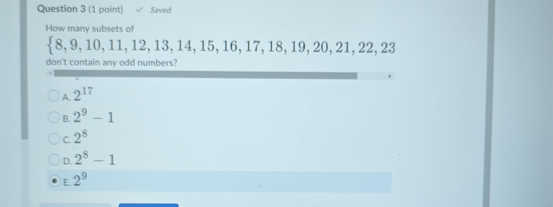 Solved Question 3 (1 ﻿point) ﻿SavedHow many subsets ofdon't | Chegg.com