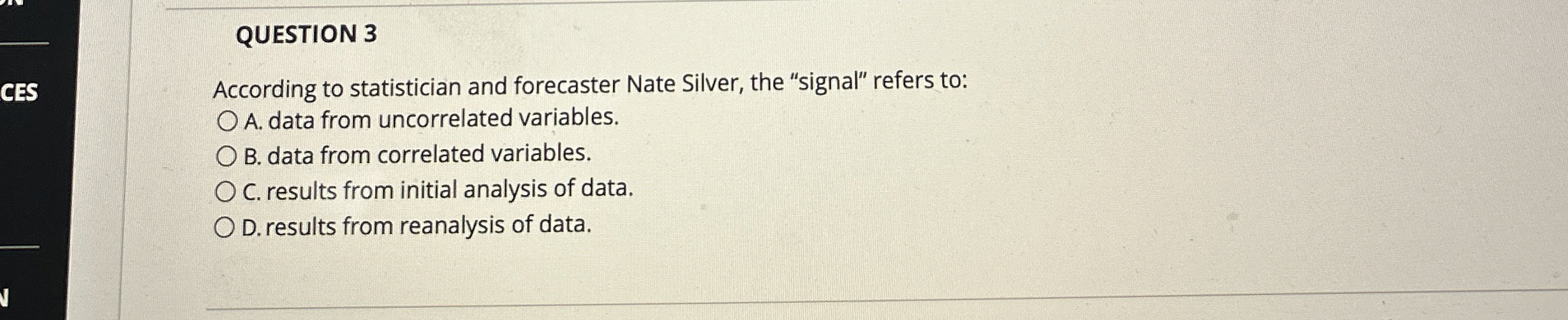 Solved QUESTION 3According to statistician and forecaster | Chegg.com