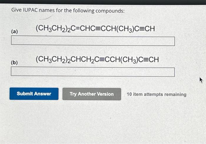 Solved Give IUPAC names for the following compounds: (a) | Chegg.com