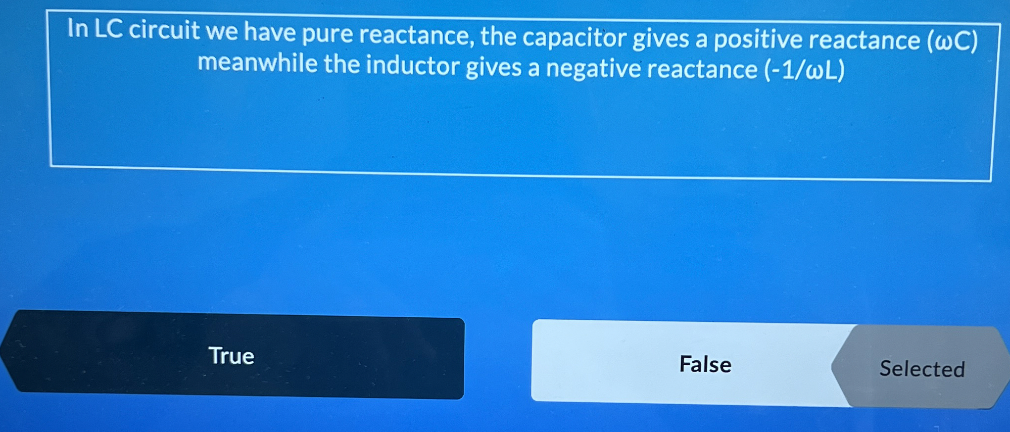 Solved In LC circuit we have pure reactance, the capacitor | Chegg.com