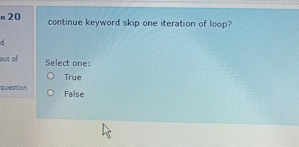Solved n 20 continue keyword skip one iteration of loop? out | Chegg.com