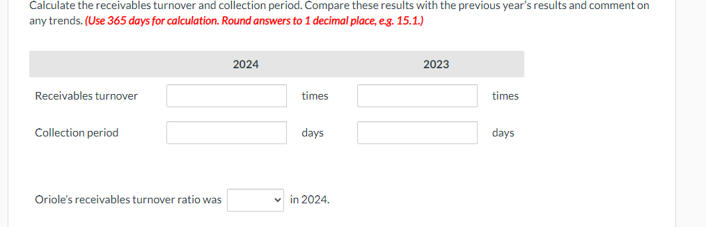 Calculate the receivables turnover and collection | Chegg.com