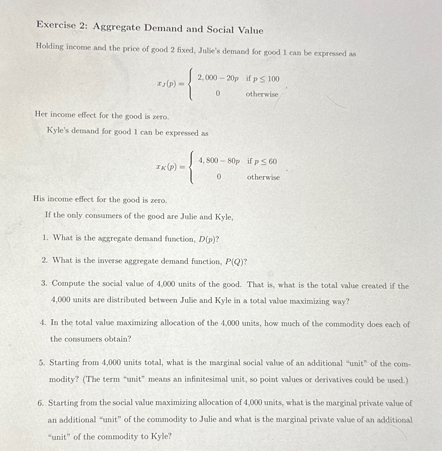 Solved Exercise 2: Aggregate Demand and Social ValueHolding | Chegg.com