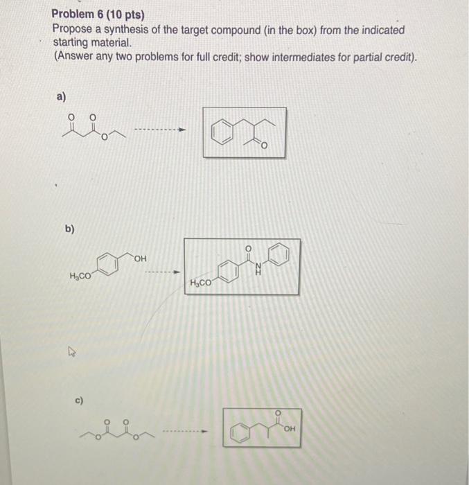 Problem 6 10 Pts Propose A Synthesis Of The Target
