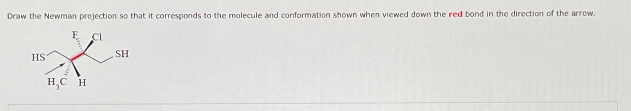 Solved Draw the Newman projection so that it corresponds to | Chegg.com