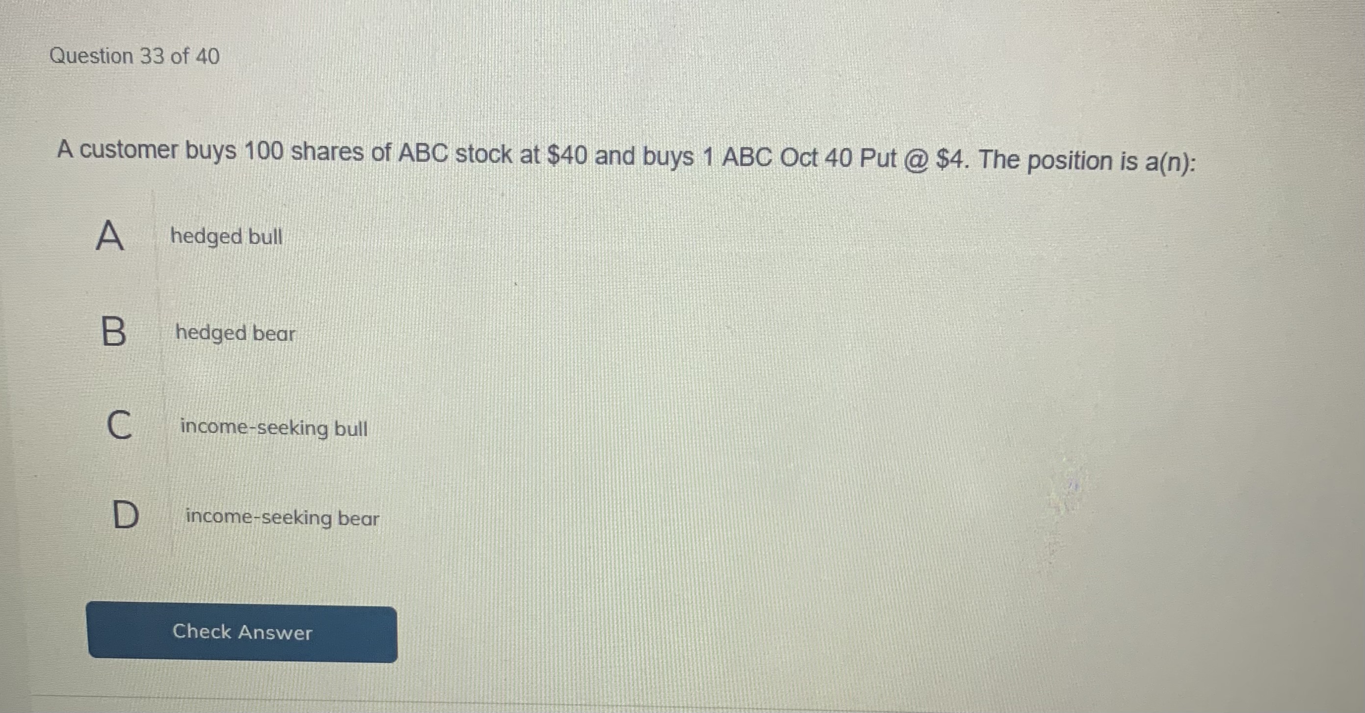 Solved Question 33 ﻿of 40A customer buys 100 ﻿shares of ABC | Chegg.com