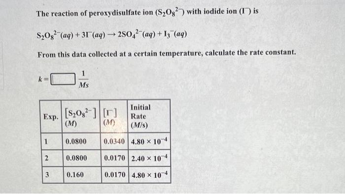 Solved The reaction of peroxydisulfate ion (S2O82) with | Chegg.com