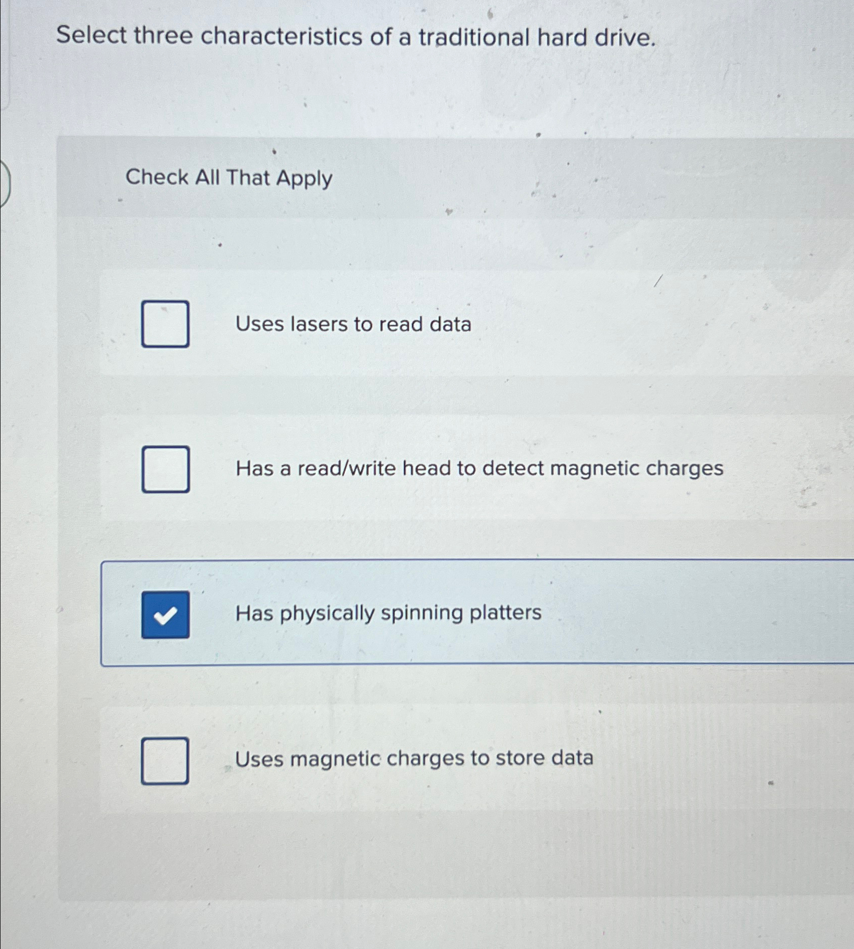 Solved Select three characteristics of a traditional hard | Chegg.com