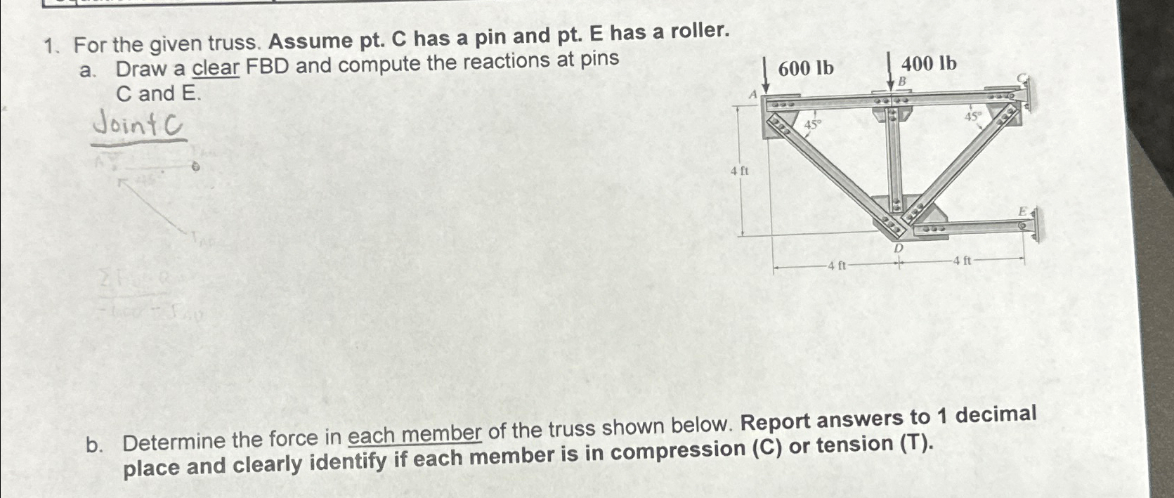 Solved For the given truss. Assume pt. C ﻿has a pin and | Chegg.com