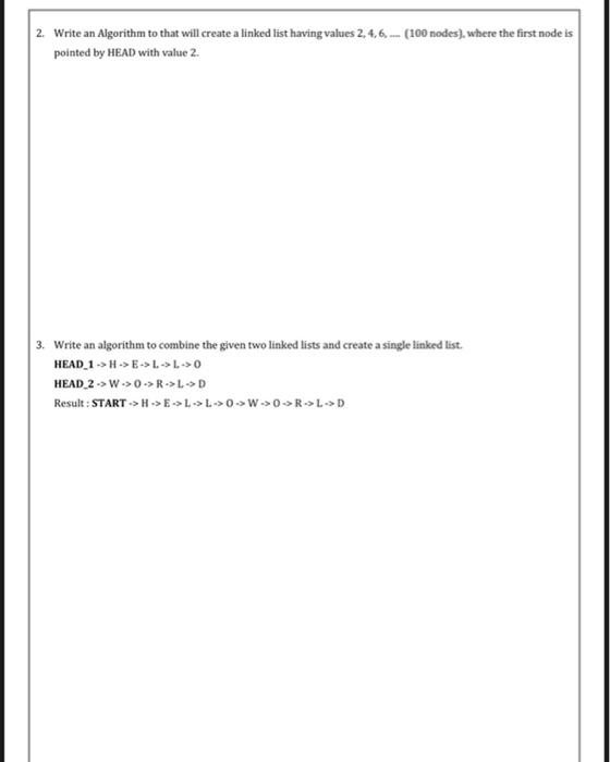 Solved 2 Write An Algorithm To That Will Create A Linked 