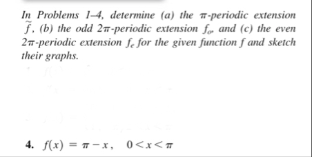 Solved In Problems 1-4, ﻿determine (a) ﻿the π-periodic | Chegg.com