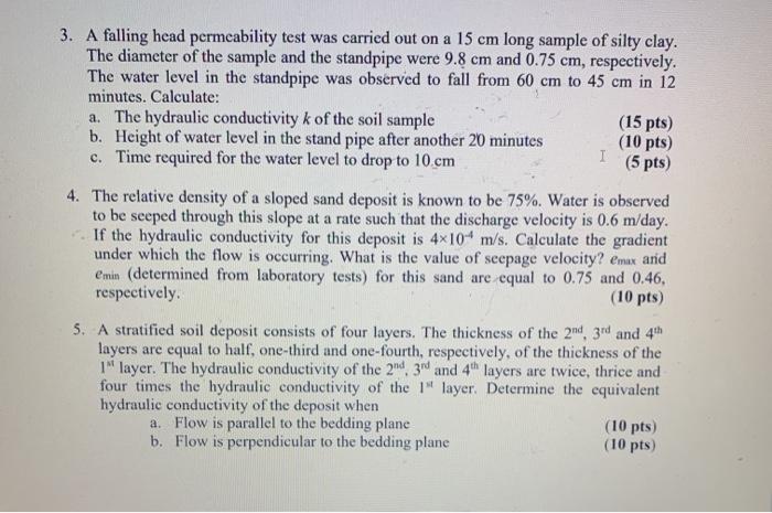 Solved 3. A falling head permeability test was carried out | Chegg.com
