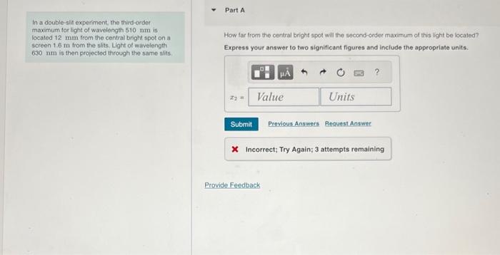 Solved X Incorrect; Try Again: 4 attempts remaining Part B | Chegg.com