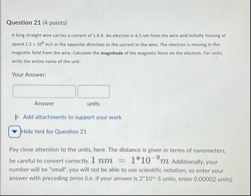 Solved Question 21 (4 ﻿points)A long straight wire carries a | Chegg.com