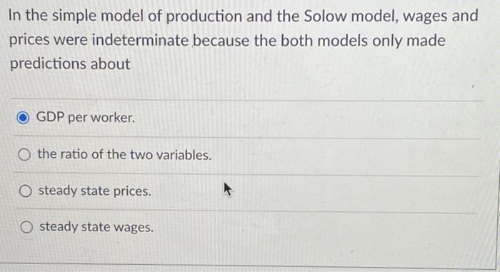 Solved In the simple model of production and the Solow | Chegg.com