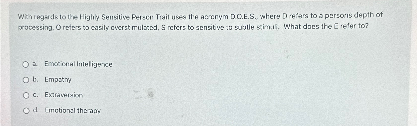 Solved With regards to the Highly Sensitive Person Trait | Chegg.com