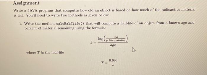 Solved Write A Java Program That Computes How Old An Object 8346
