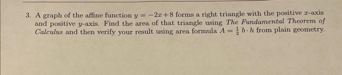 Solved 3. A graph of the affine function y=−2x+8 forms a | Chegg.com
