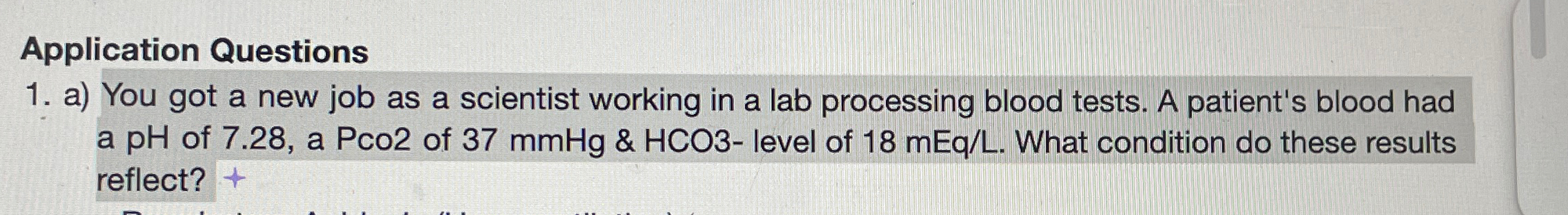 Solved Application Questionsa) ﻿You got a new job as a | Chegg.com