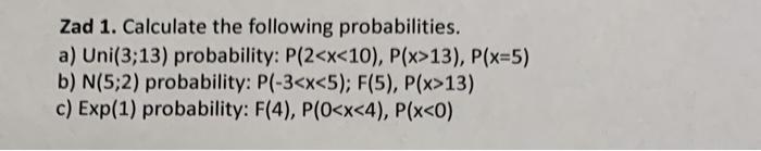 Solved Zad 1. Calculate the following probabilities. a) | Chegg.com