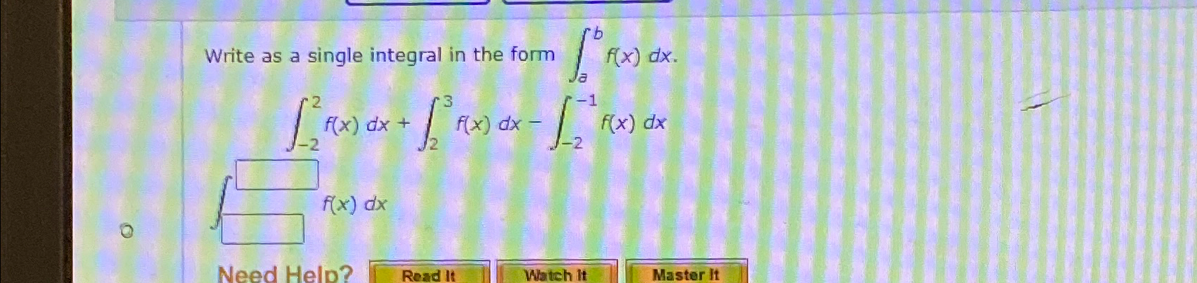Solved Write as a single integral in the form | Chegg.com