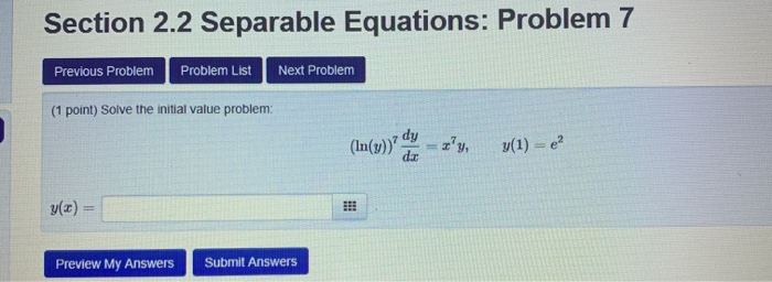Solved Section 2 2 Separable Equations Problem 7 Previous