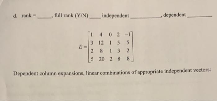 Solved For each of the matrices below, using the ideas of | Chegg.com