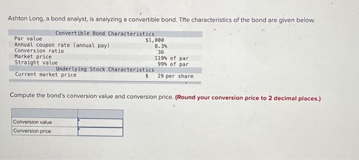 Solved Ashton Long, a bond analyst, is analyzing a | Chegg.com