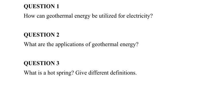 Solved QUESTION 1 How can geothermal energy be utilized for | Chegg.com