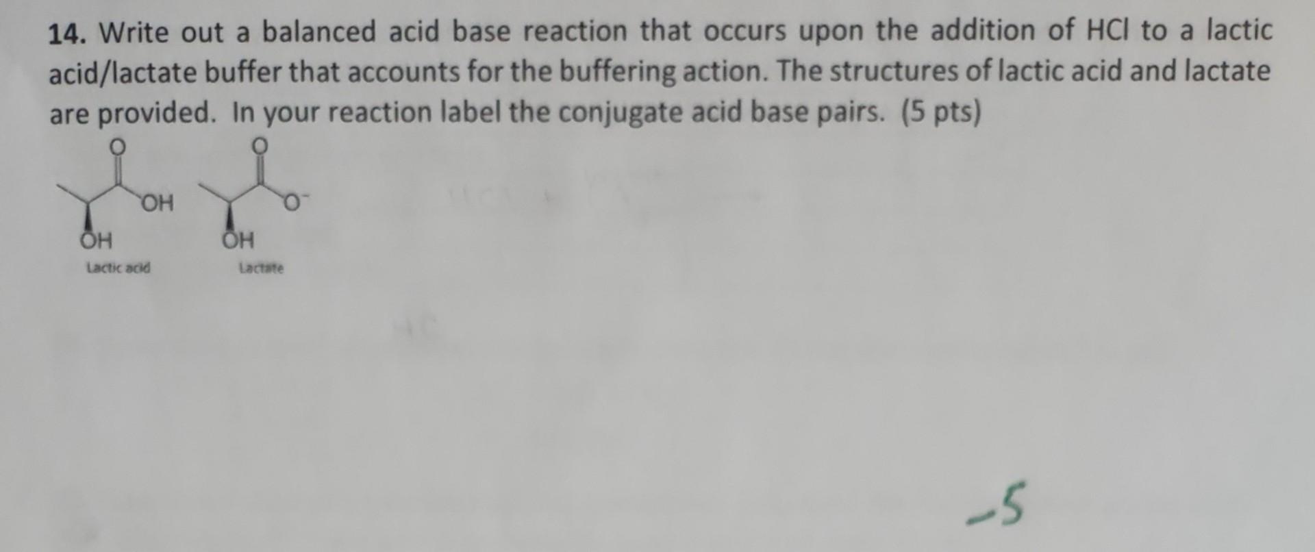 Solved 14. Write out a balanced acid base reaction that | Chegg.com