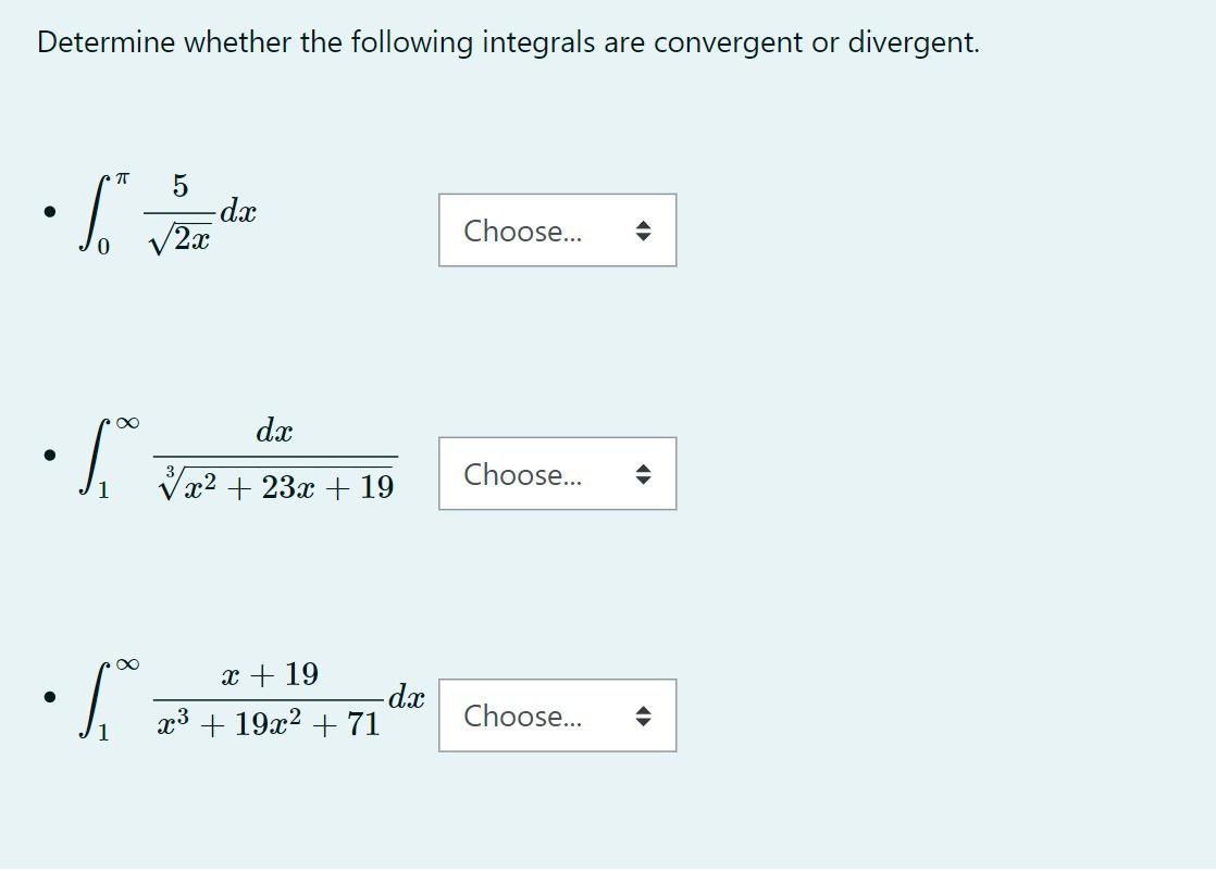 Solved Determine whether the following integrals are | Chegg.com