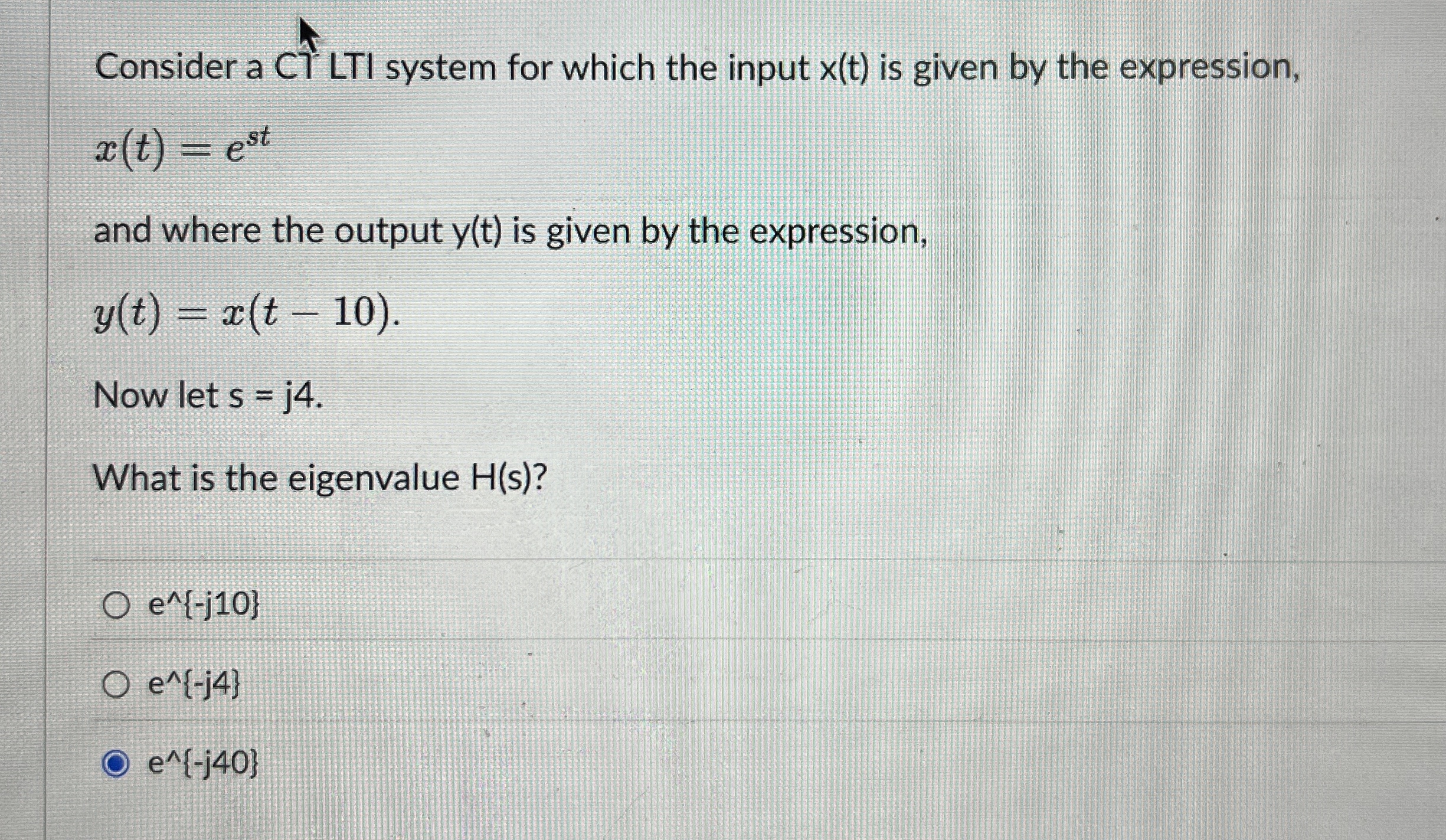 Solved Consider a CT LTI system for which the input x(t) ﻿is | Chegg.com