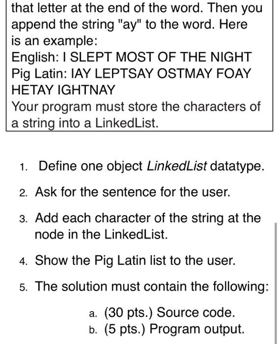 Solved 1 Define One Object Linkedlist Datatype 2 Ask For