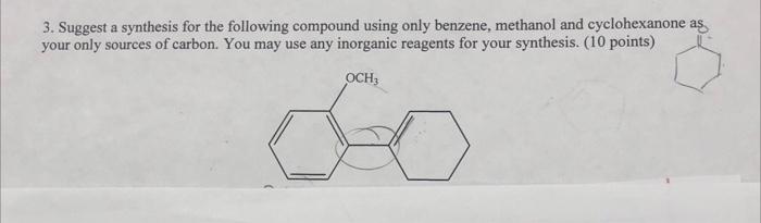 Solved 3. Suggest a synthesis for the following compound | Chegg.com
