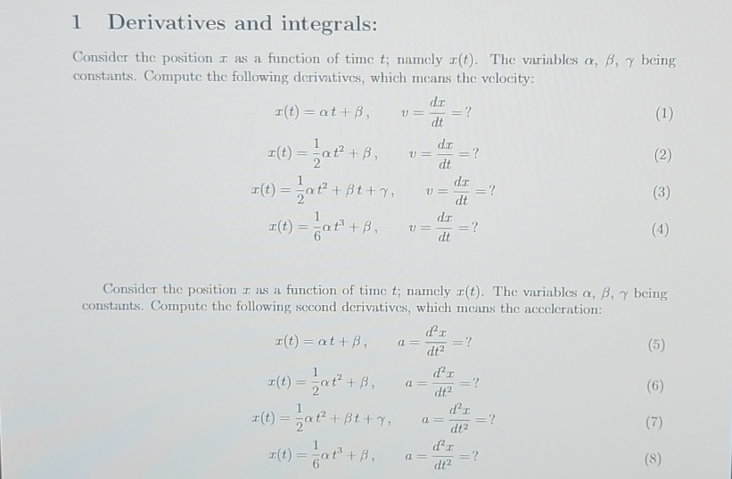 Solved 1 ﻿Derivatives and integrals:Consider the position x | Chegg.com