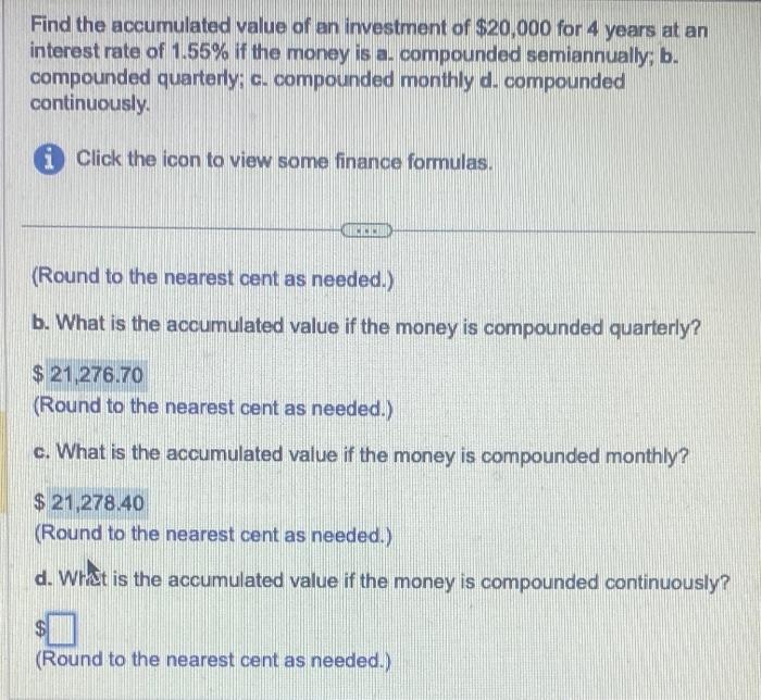 Solved Find the accumulated value of an investment of | Chegg.com