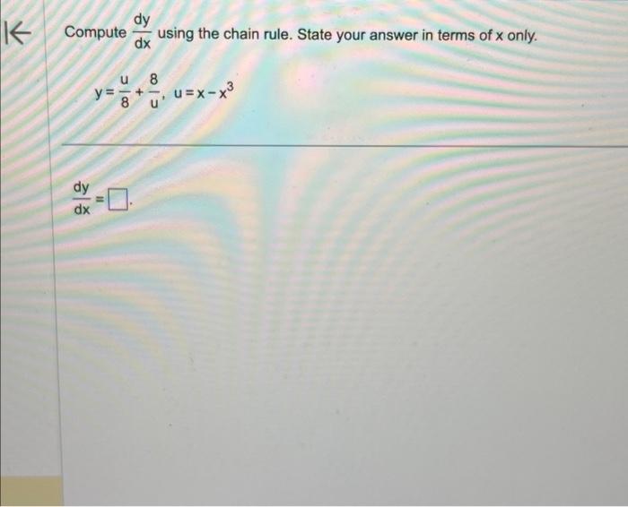 Solved Compute dxdy using the chain rule. State your answer | Chegg.com