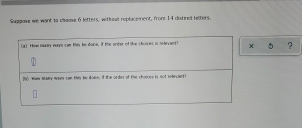 Solved Suppose we want to choose 6 letters, without | Chegg.com
