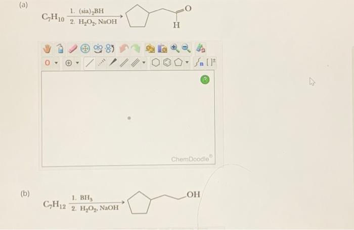 Solved (a) (b) C-H10 1. (sia) BH 2. H₂O₂, NaOH (+) Y C₂H12 | Chegg.com