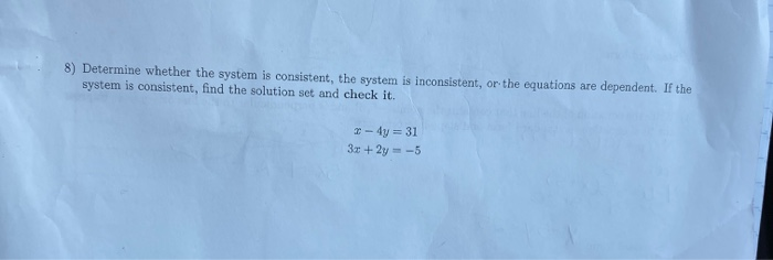 Solved determine whether the system is consistent, the | Chegg.com
