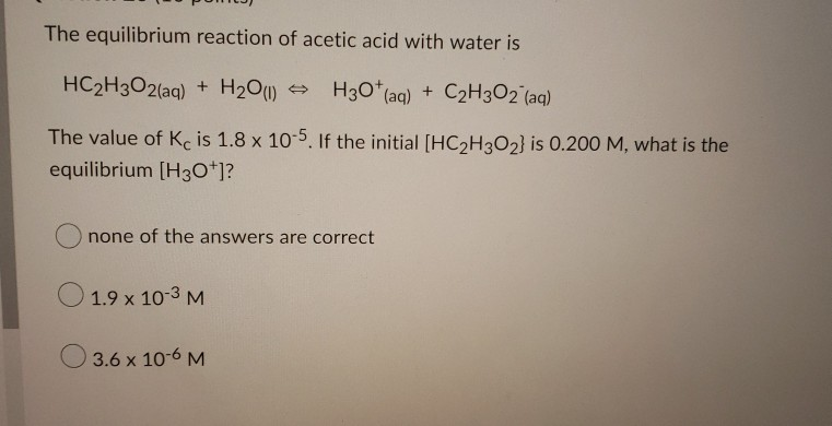 Solved The equilibrium reaction of acetic acid with water is | Chegg.com