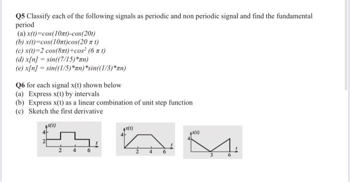 Solved Q5 Classify each of the following signals as periodic | Chegg.com