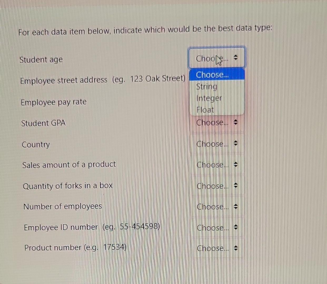 Solved For each data item below, indicate which would be the | Chegg.com