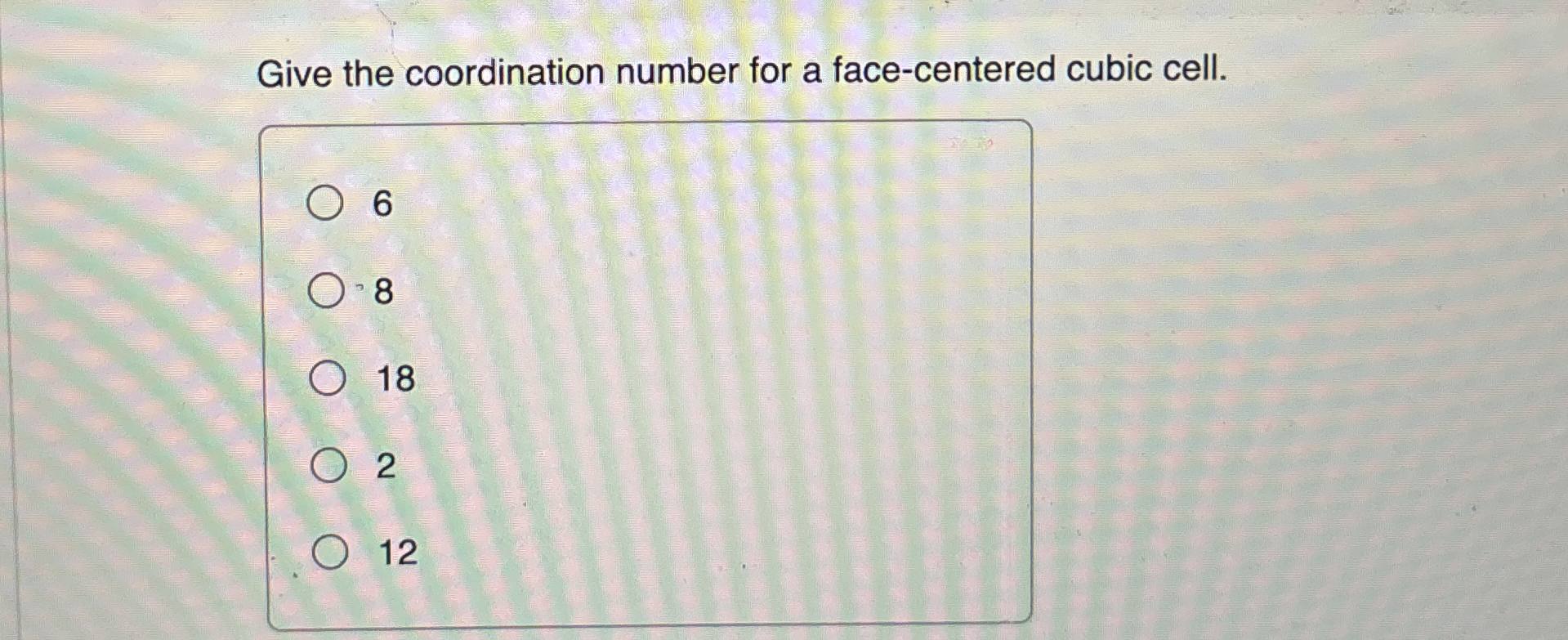 Solved Give the coordination number for a face-centered | Chegg.com