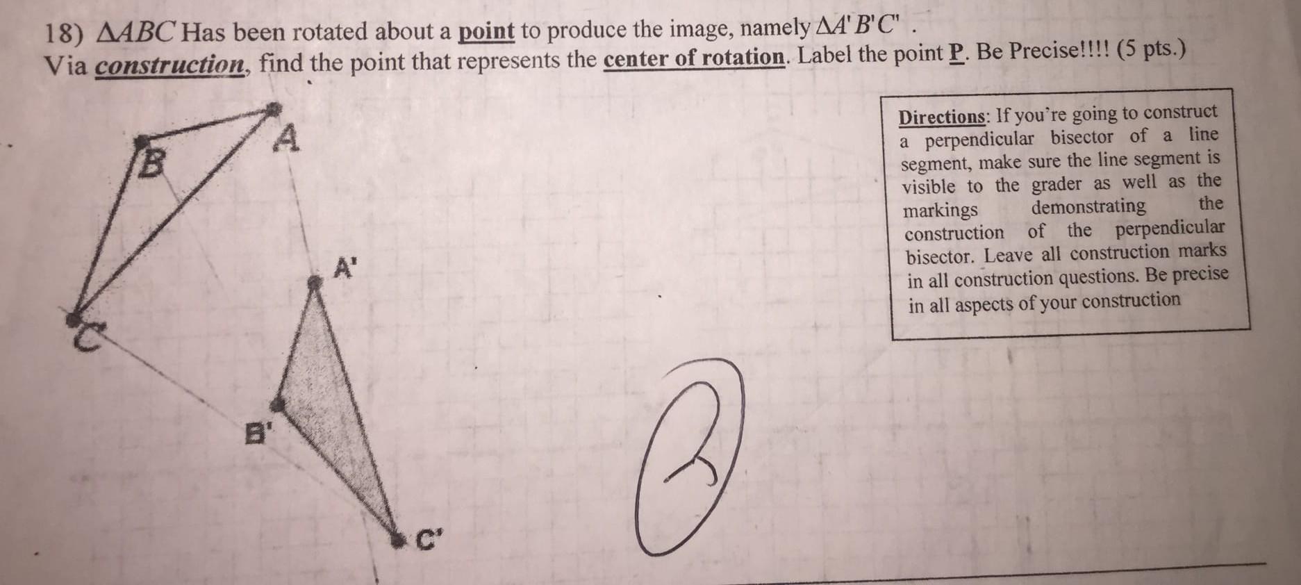 Solved 18) AABC Has been rotated about a point to produce | Chegg.com