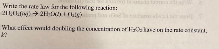 Solved Write the rate law for the following reaction: | Chegg.com
