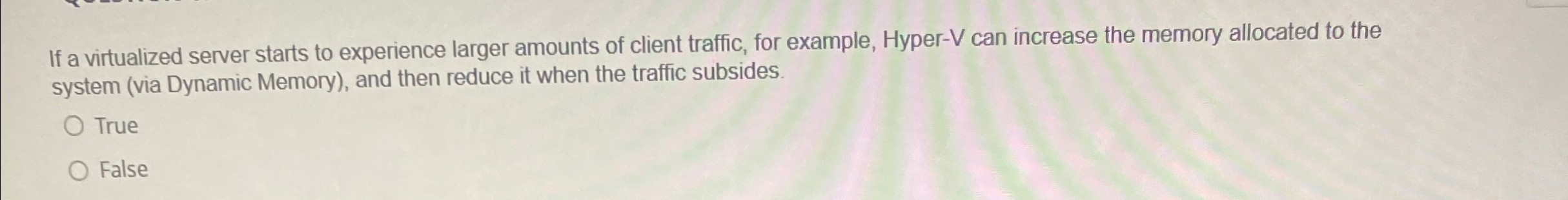 Solved If a virtualized server starts to experience larger | Chegg.com