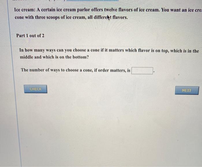 Solved Ice cream: A certain ice cream parlor offers twelve | Chegg.com