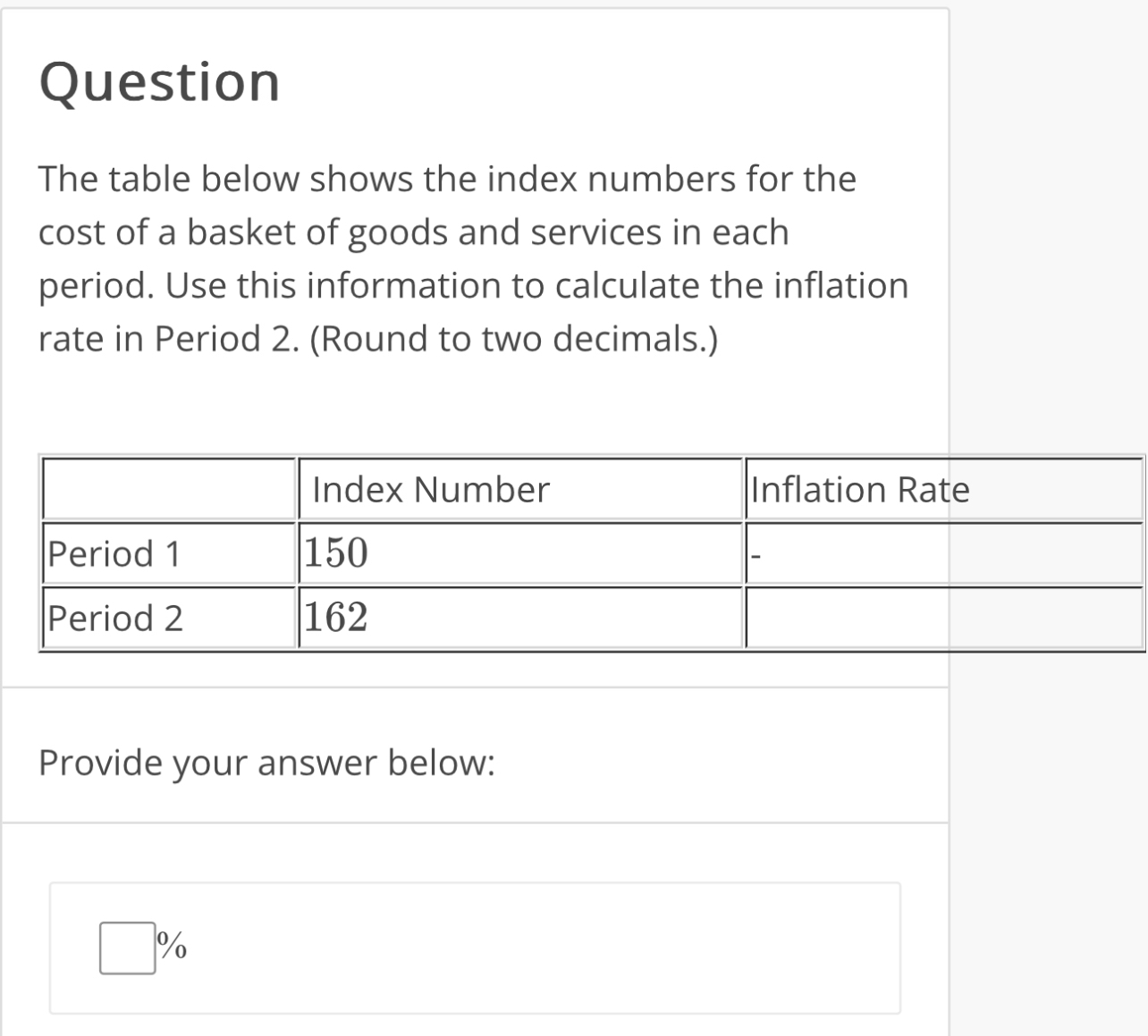 Solved QuestionThe table below shows the index numbers for | Chegg.com
