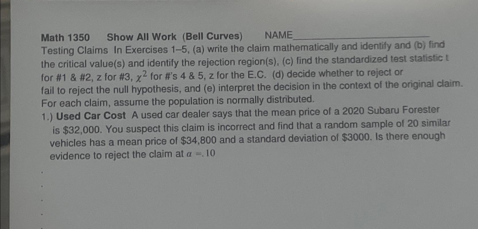 Solved Math 1350 ﻿Show All Work (Bell Curves) ﻿NAMETesting | Chegg.com